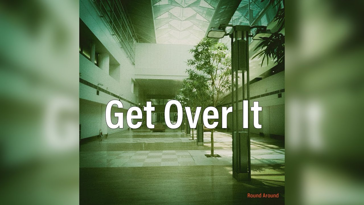 Get Over It - YouTube