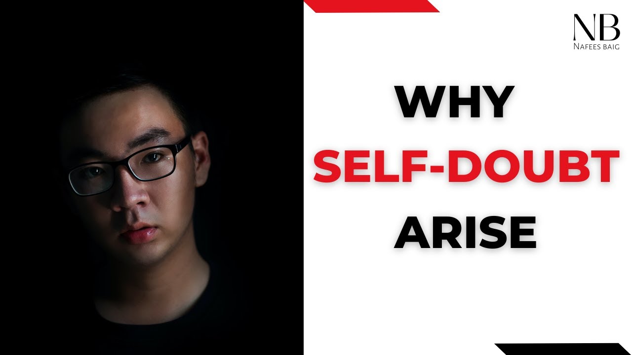 WHY SELF-DOUBT ARISE - BEST MOTIVATION SPEECH - YouTube