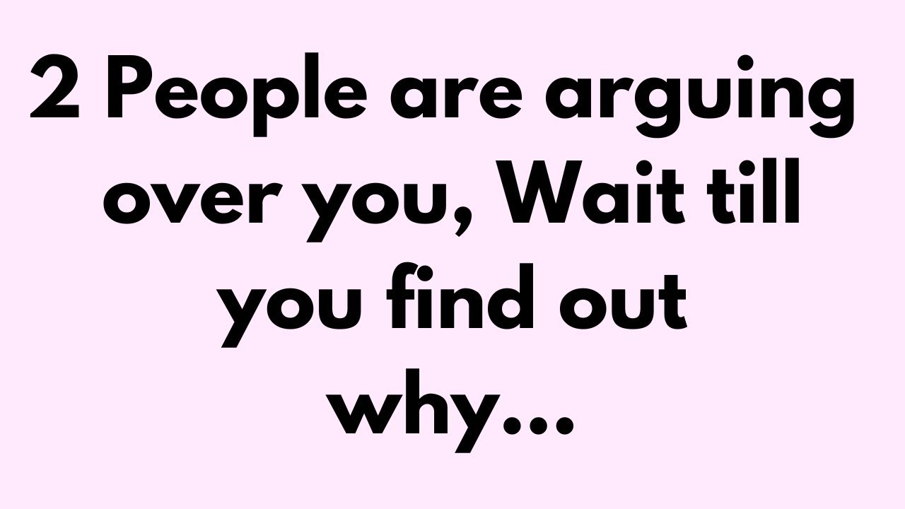 💌 🛑 God Message Today | 2 People are arguing over you, Wait till you ...