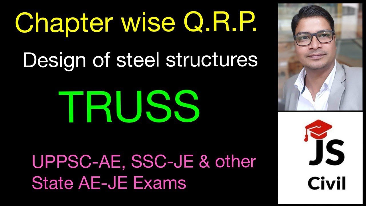 Design of Steel Structures-11 || TRUSS || Chapter wise QRP || - YouTube
