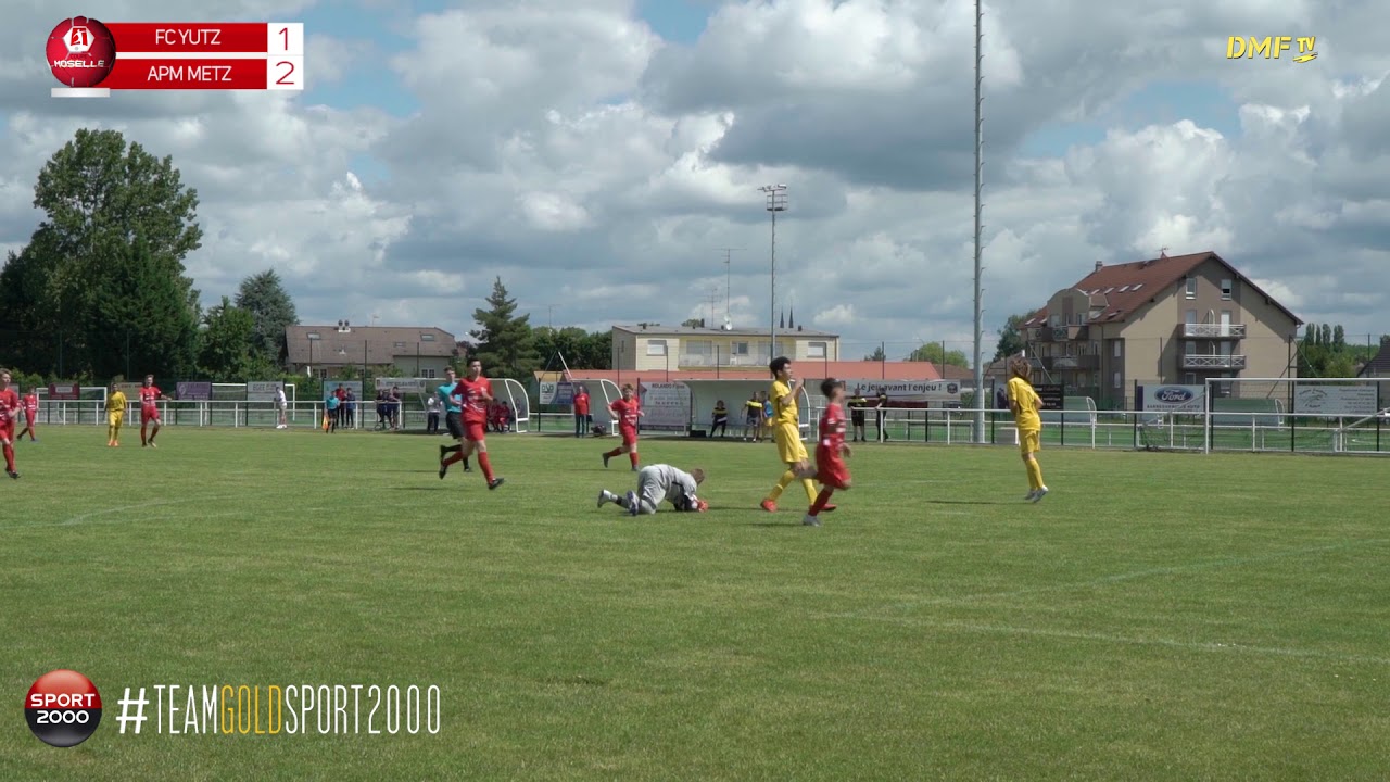 Finale coupe de Moselle 2018/2019 U15 Réserves - FC YUTZ 2 vs Metz APM ...