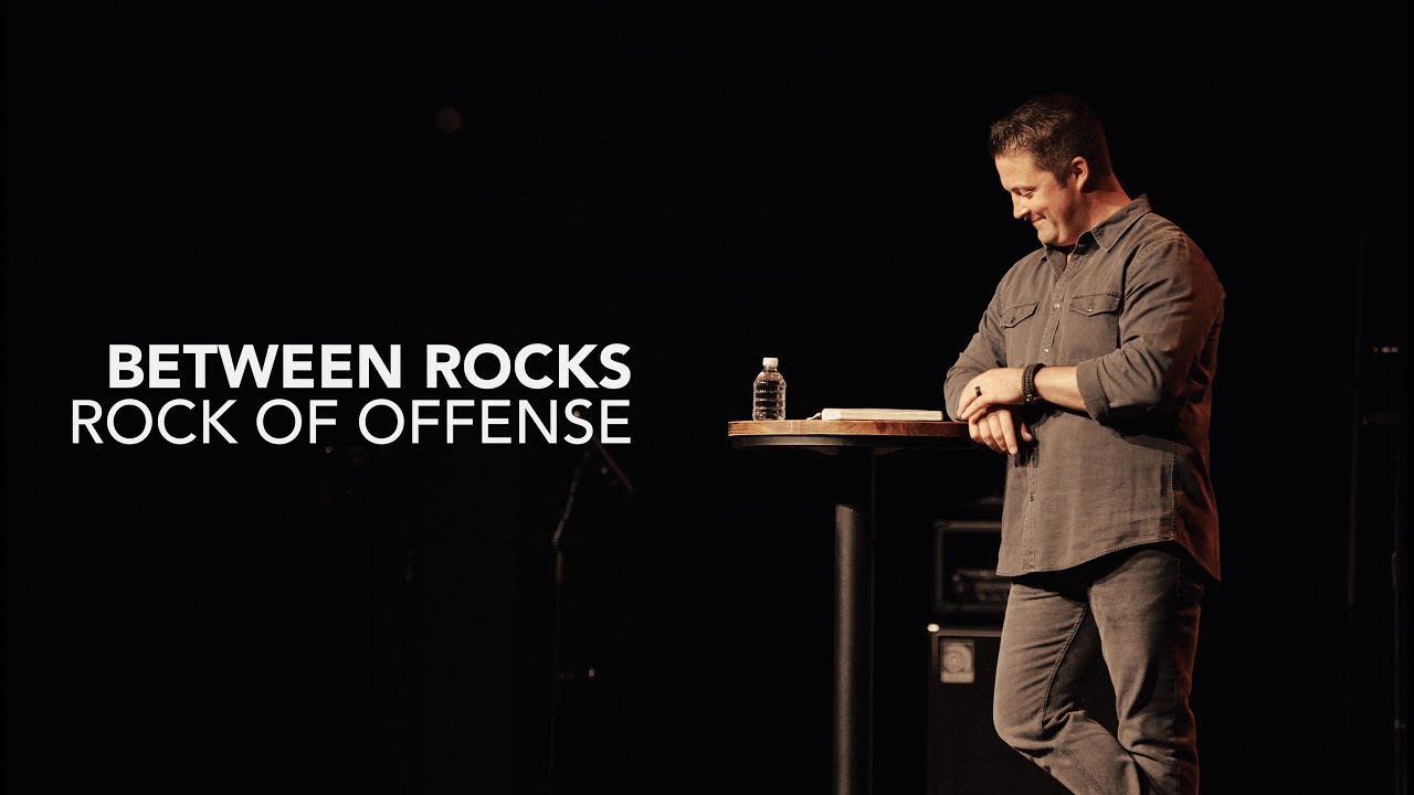 Rock of Offense | Between Rocks - YouTube