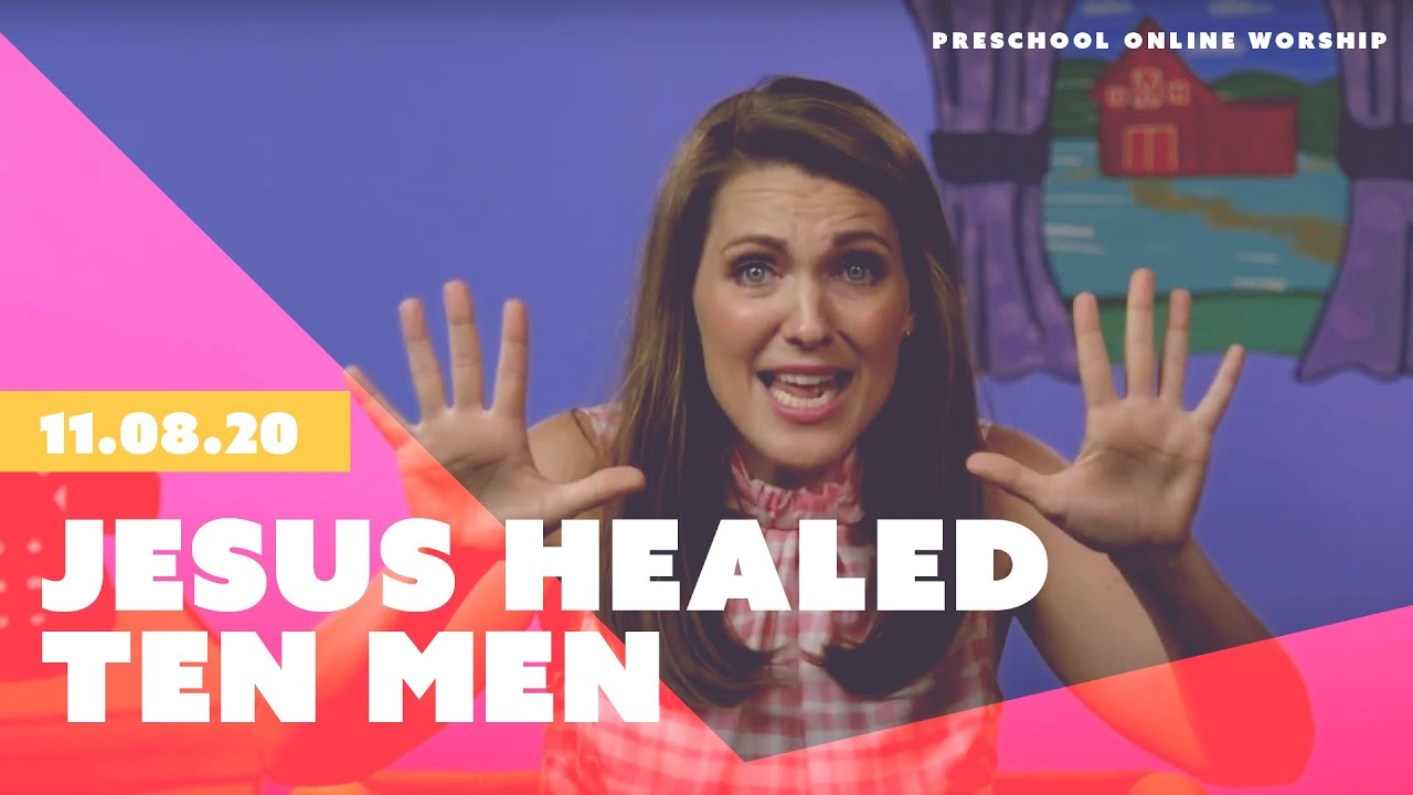 Jesus Healed Ten Men // Preschool Online Worship - YouTube