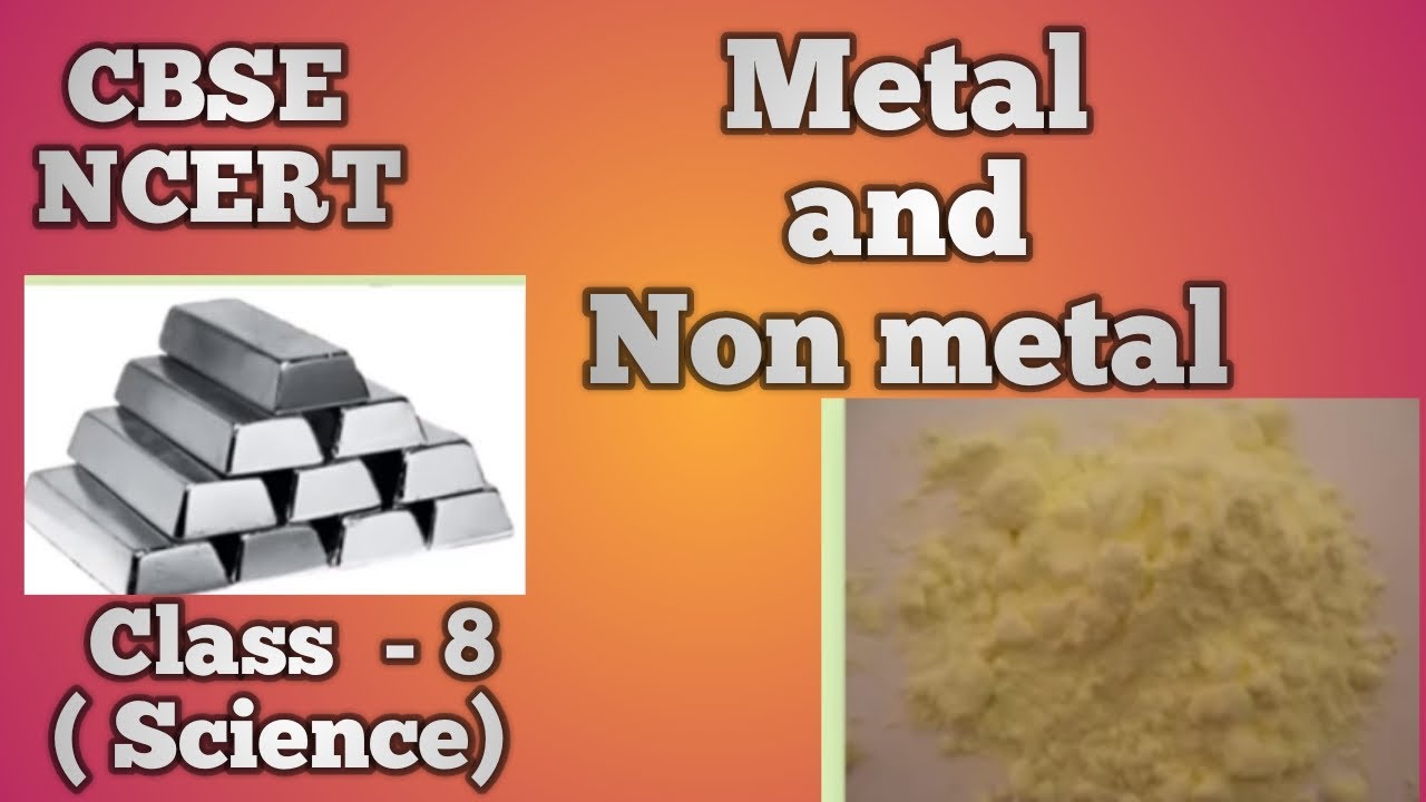 Class 8 Ch 4 Material Metal And Non Metal YouTube class-8-ch-4-material-metal-and-non-metal-youtube