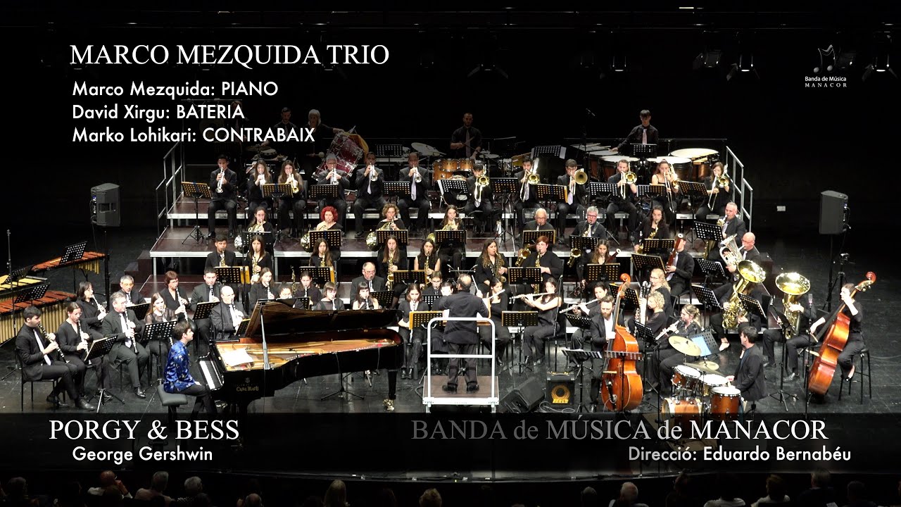 Porgy and Bess - Marco Mezquida Trio - Banda de Música de Manacor - YouTube