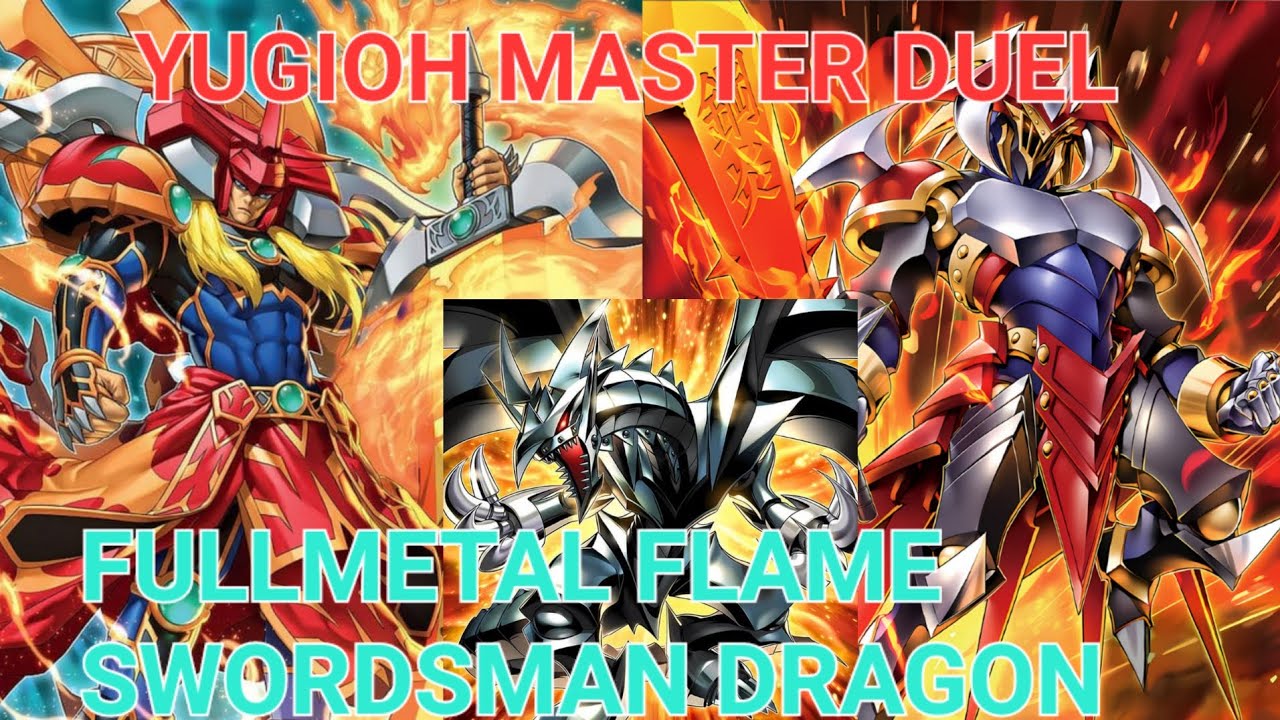 FULLMETAL FLAME SWORDSMAN/FULLMETAL RED EYES!! - YUGIOH MASTER DUEL ...