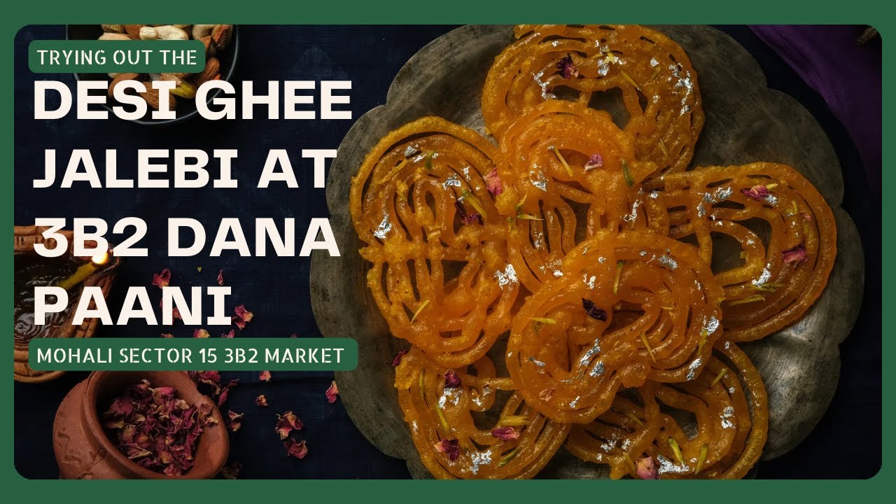 Desi Ghee Jalebi at Dana Paani 3b2 Mohali | Crispy Juicy Street Style 🔥 ...