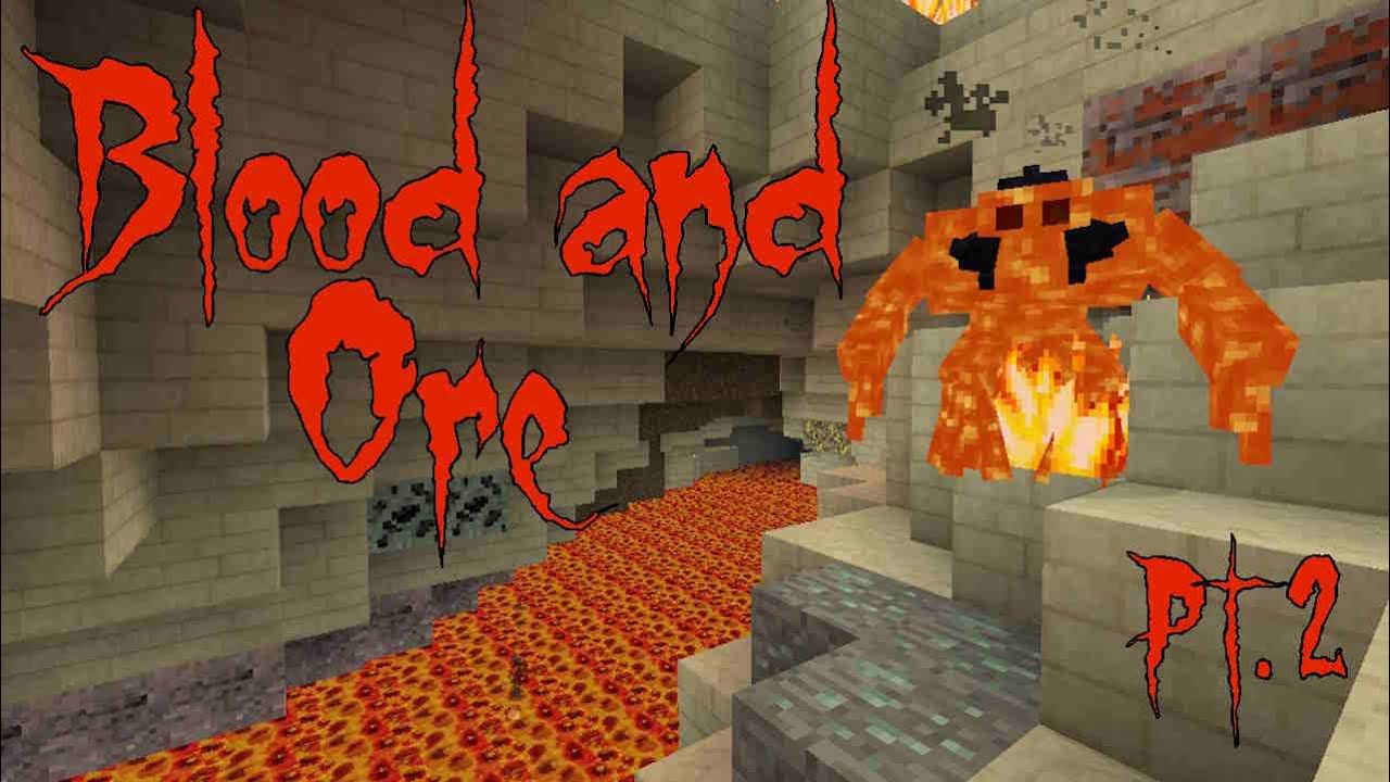 Blood and Ore Pt.2 - YouTube