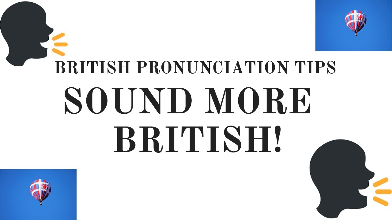 British pronunciation tips ! Sound more British! #learnenglish #British ...