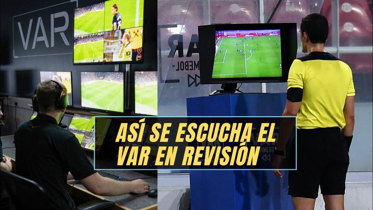 Así se escucha el VAR cuando se revisa una jugada - YouTube
