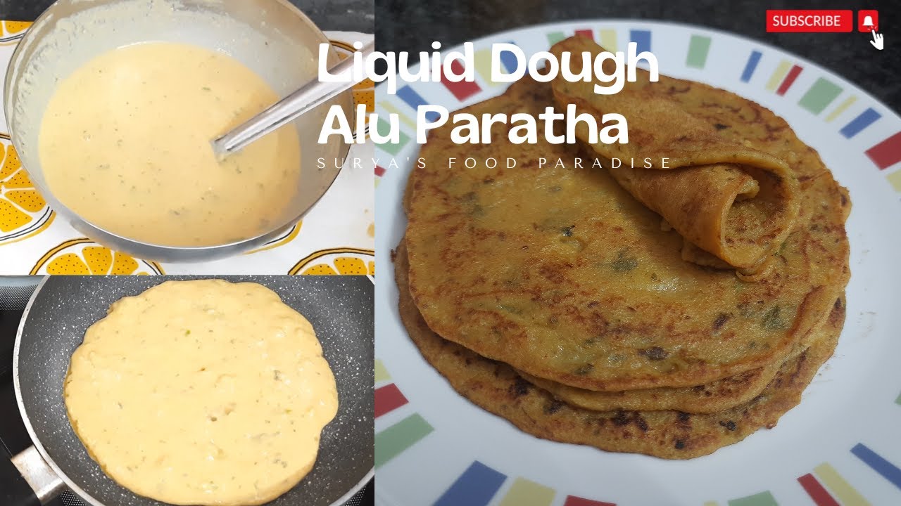 Alu Paratha Recipe WITH LIQUID DOUGH / NO ROLLING, NO KNEADING Alu ...