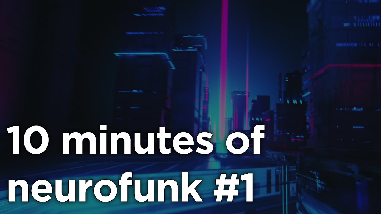 10 minutes of neurofunk #1 - YouTube