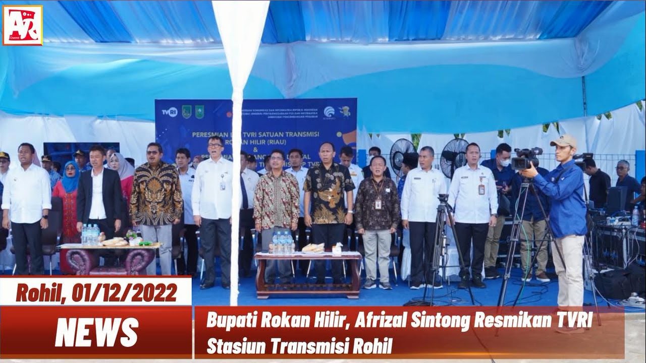 BUPATI ROHIL RESMIKAN TVRI STASIUN TRANSMISI ROHIL - YouTube