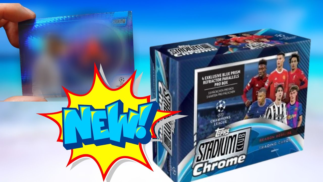 Super Star Blue Prism gezogen - Stadium Club Chrome UCL exclusive ...