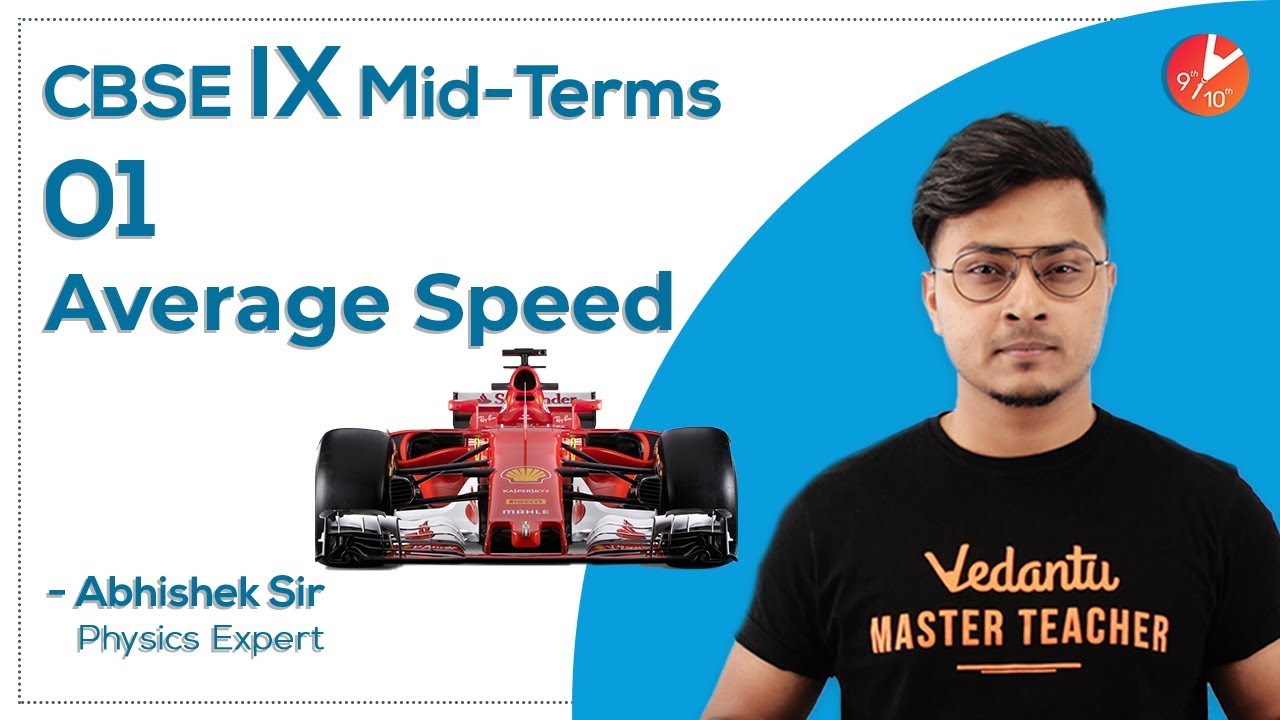 Motion - 1 | Average Speed CBSE Class 9 Physics | Mid-Term Revision ...