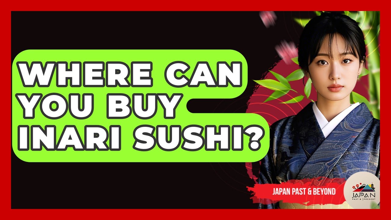 Where Can You Buy Inari Sushi? - Japan Past and Present - YouTube