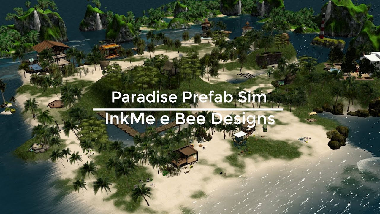 Paradise Prefab Sim - InkMe & Bee Designs - Second life - YouTube