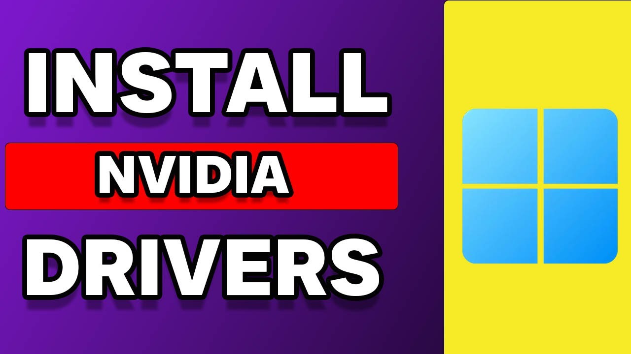 How To Install Nvidia Drivers On Windows 11 - YouTube