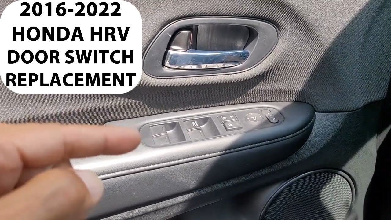 How To Remove/Replace 2016-2022 Honda HRV Driver/Master Window Switch ...
