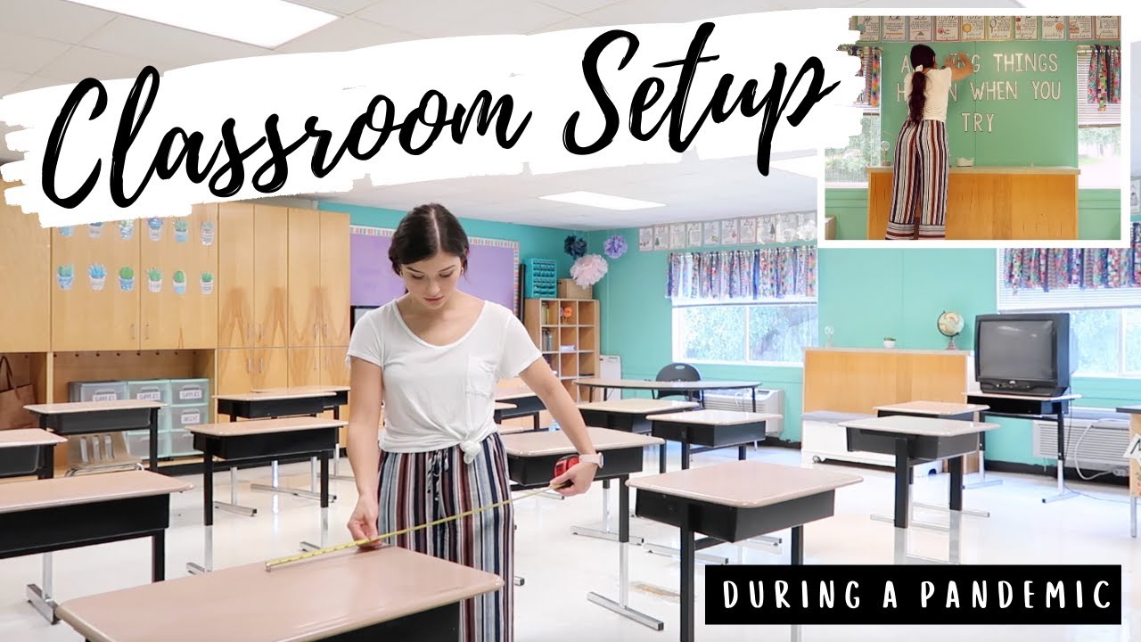 CLASSROOM SETUP DAY 1 | 2020-2021 | Desks 6ft Apart - YouTube