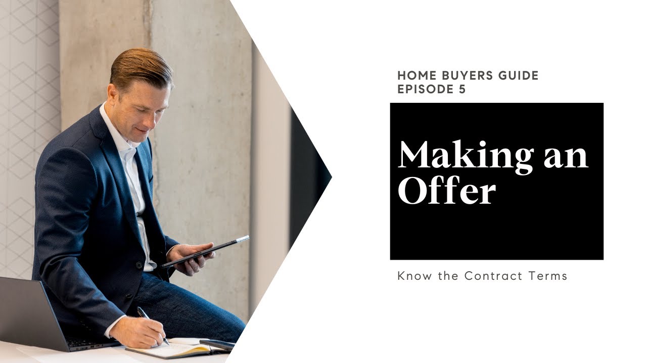 Making An Offer on a Home - Home Buyers Guide Episode 5 - YouTube