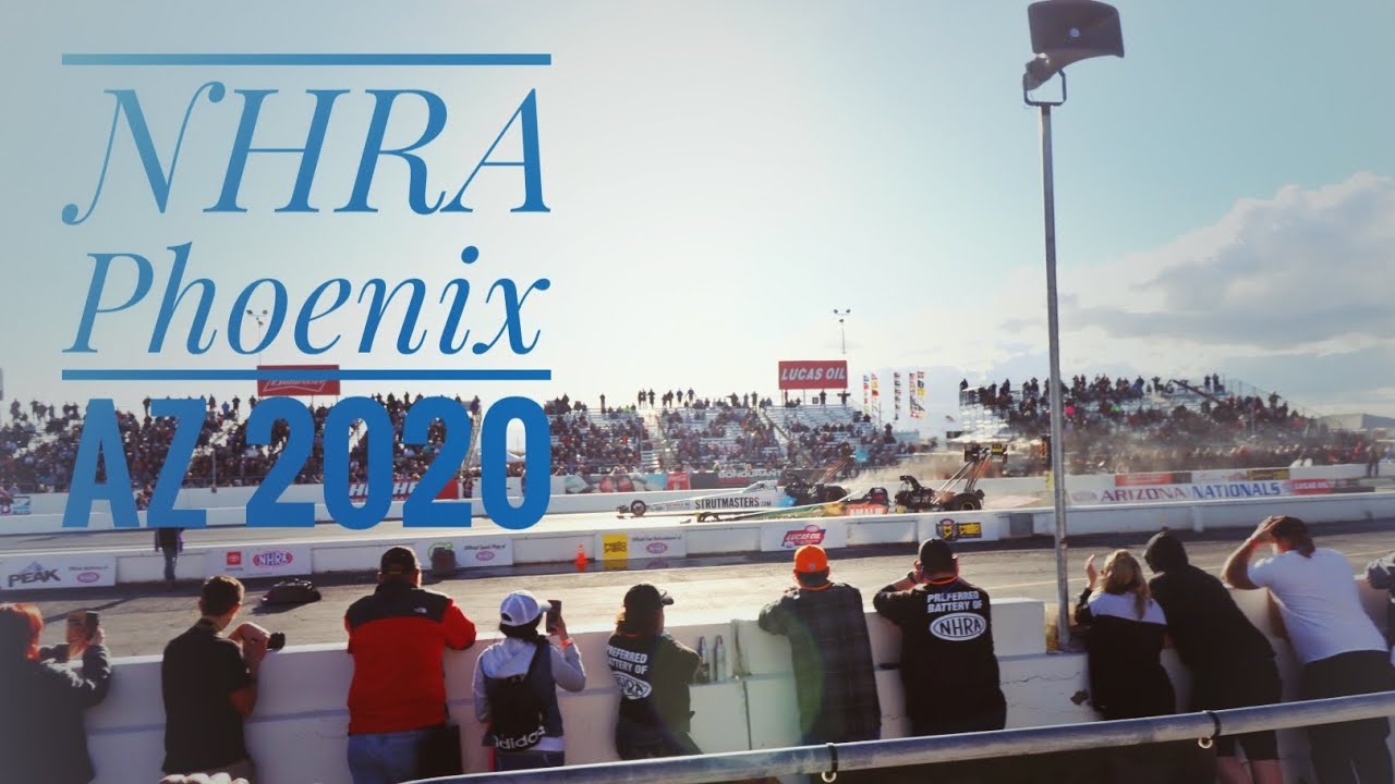 NHRA Phoenix AZ 2020 - YouTube