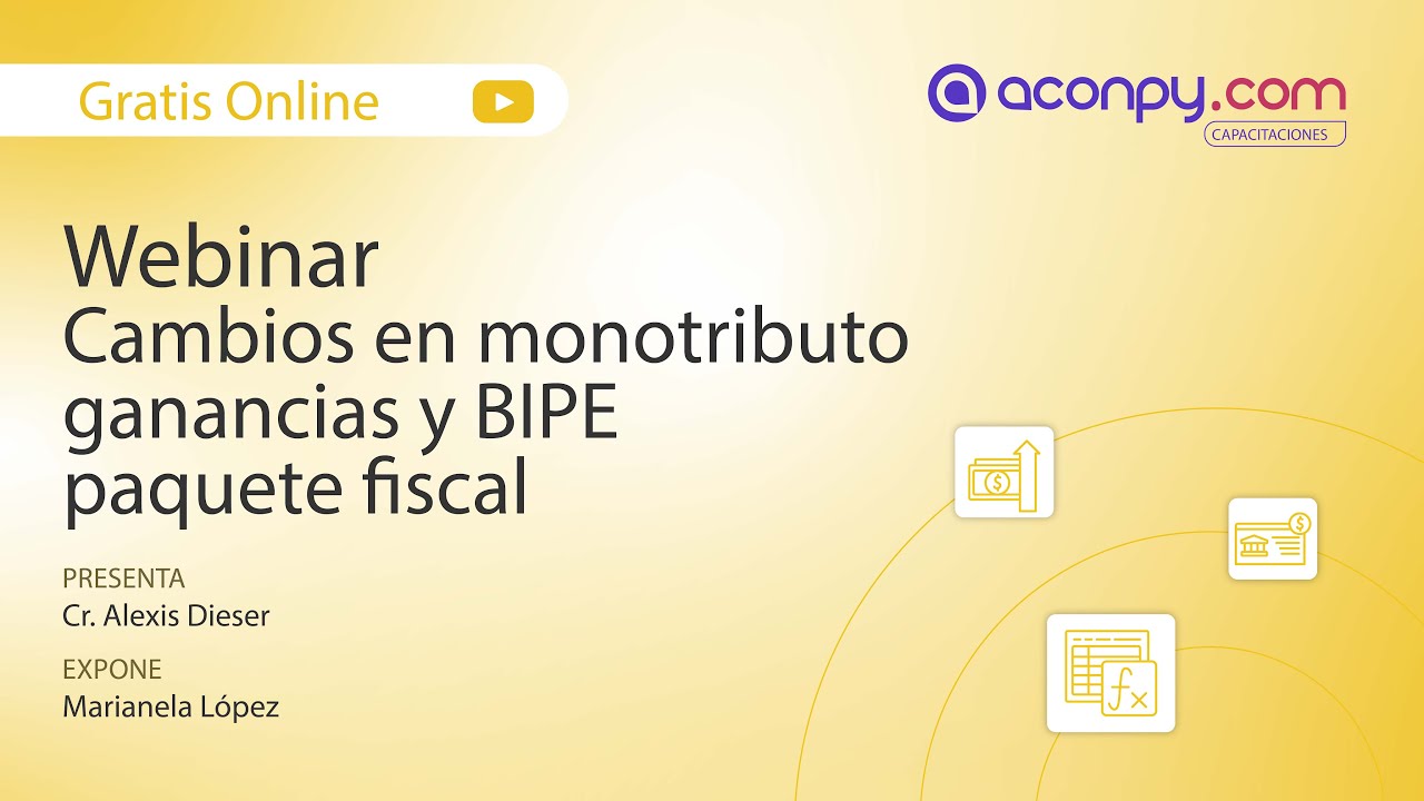 Webinar Gratuito Cambios En Monotributo Ganancias Y Bipe Paquete