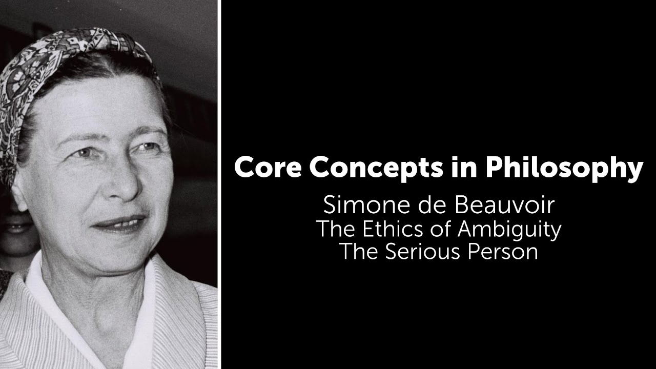 Simone de Beauvoir, Ethics of Ambiguity | The Serious Person ...