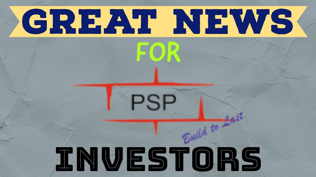 PSP PROJECTS bags new contract || GREAT NEWS for PSP PROJECTS investors ...