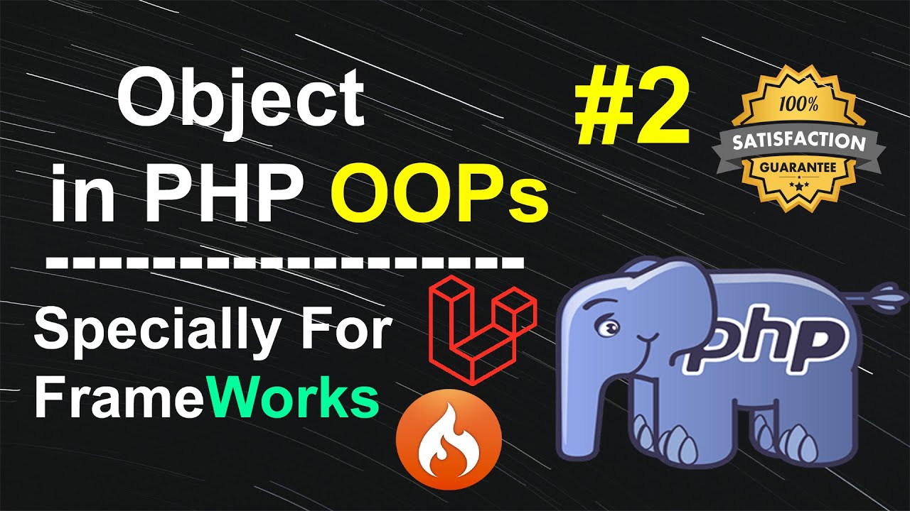 Explanation Of Object In Php Oops Oops For Framework Users In Php 2