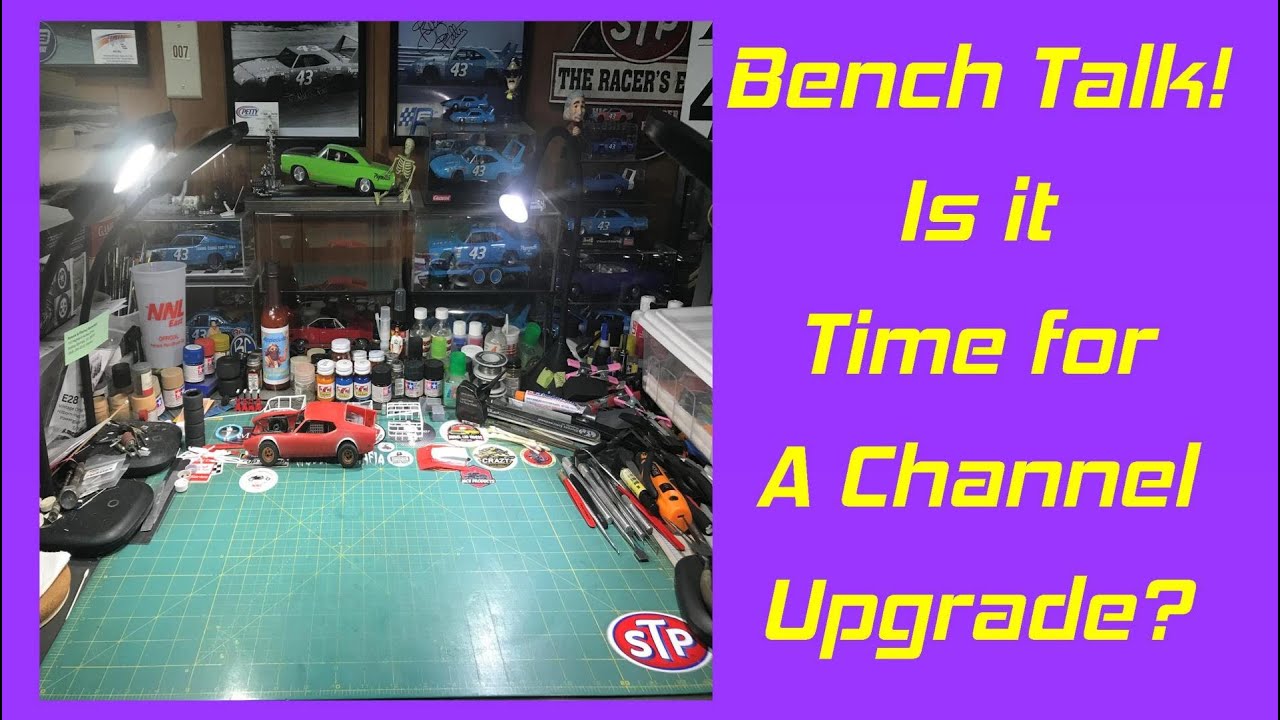 Bench Talk! Is it time for a Channel Upgrade? - YouTube