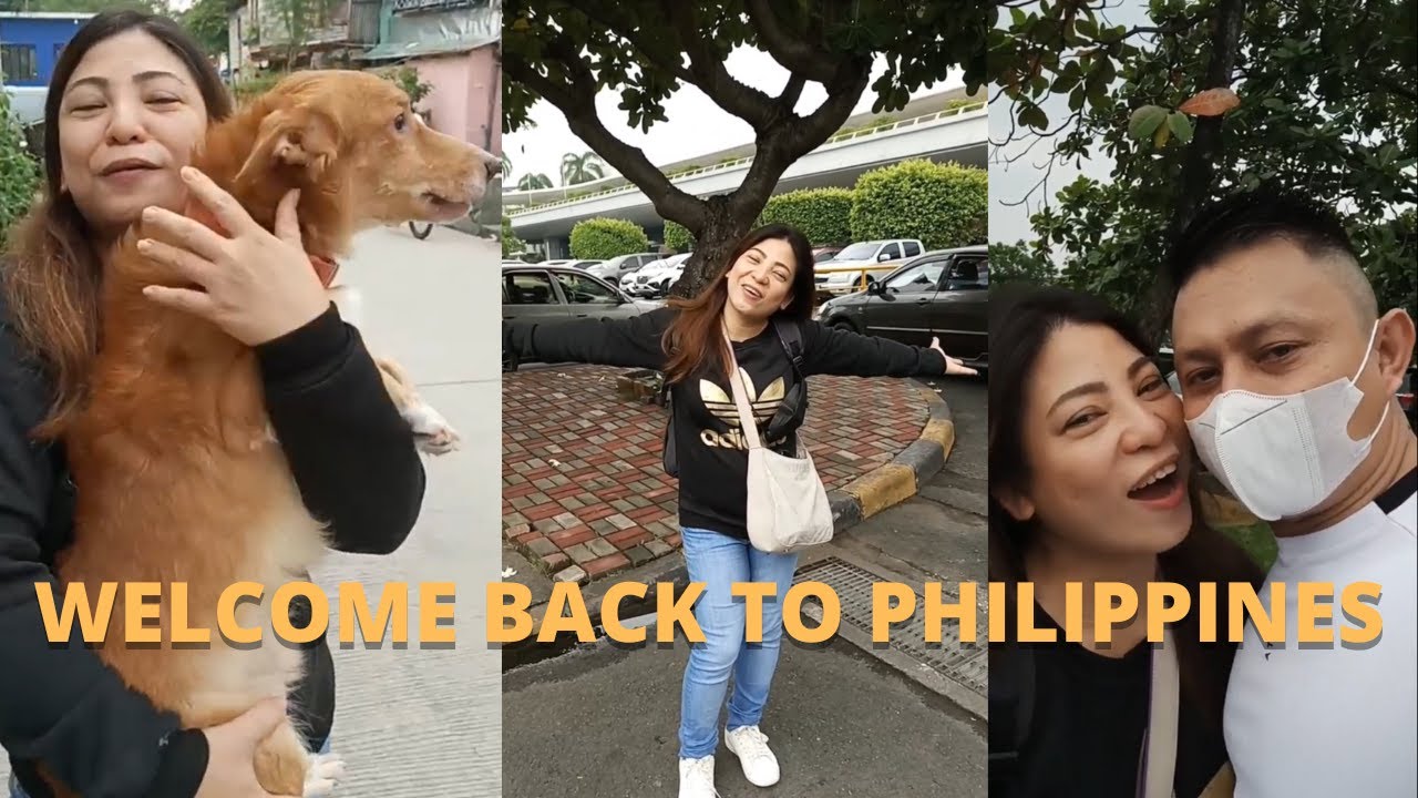 WELCOME BACK TO PHILIPPINES! - YouTube