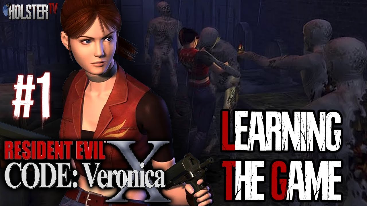 RESIDENT EVIL CODE: VERONICA X | LEARNING THE GAME! | FULL Playthrough ...