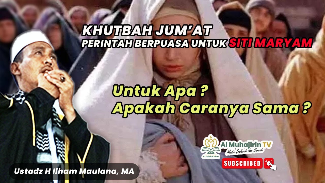 Perintah Berpuasa Untuk Siti Maryam - Ustadz H.Ilham Maulana,MA - YouTube