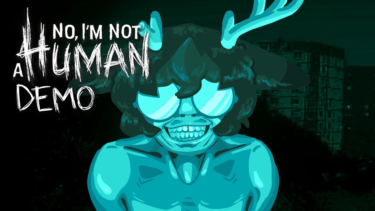 【No, I'm not a Human Demo】 let me in... you can trust me... - YouTube