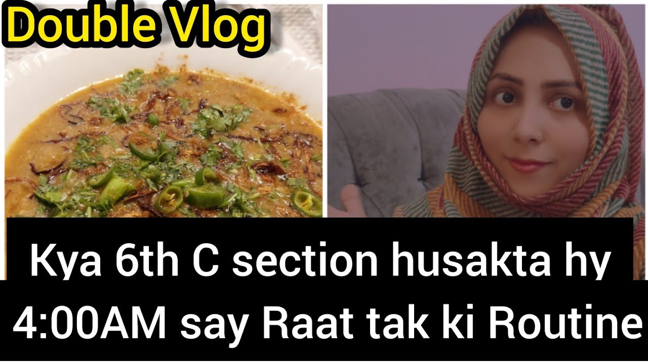 6th C-Section Update || double Episode Vlogs || Full Routine - YouTube