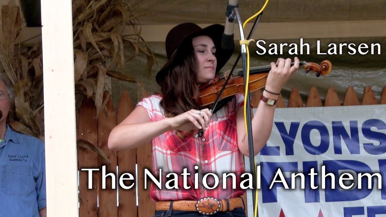 Star Spangle Banner on Fiddle: Sarah Larsen's Beautiful Opening at ...