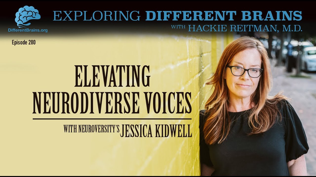 Elevating Neurodiverse Voices, with Neuroversity's Jessica Kidwell ...
