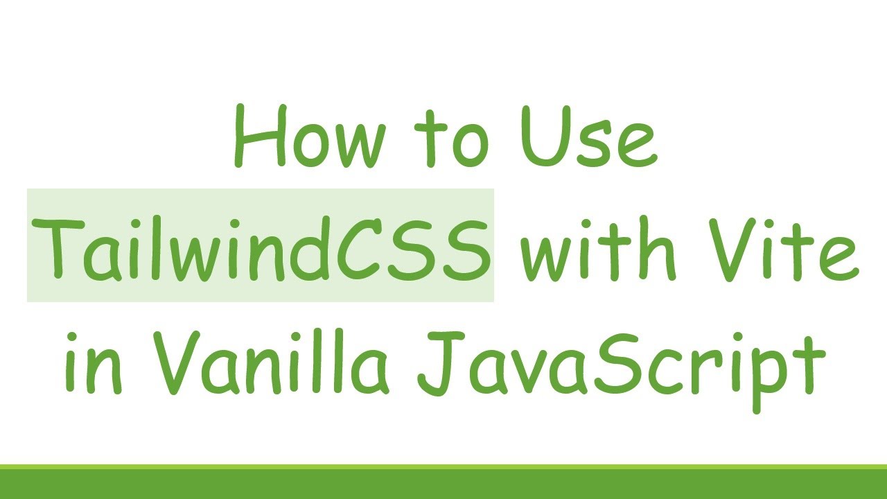 How to Use TailwindCSS with Vite in Vanilla JavaScript - YouTube