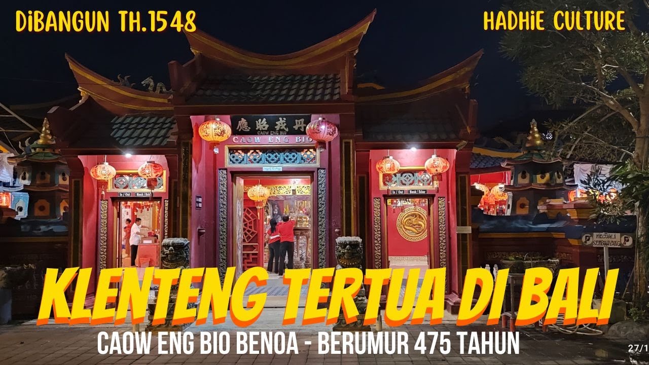Menengok Klenteng Caow Eng Bio Benoa Tertua di Bali, dibangun Th 1548 ...