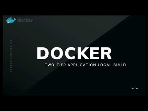 How to Build, Test & Push Docker Images locally for a Two-Tier ...