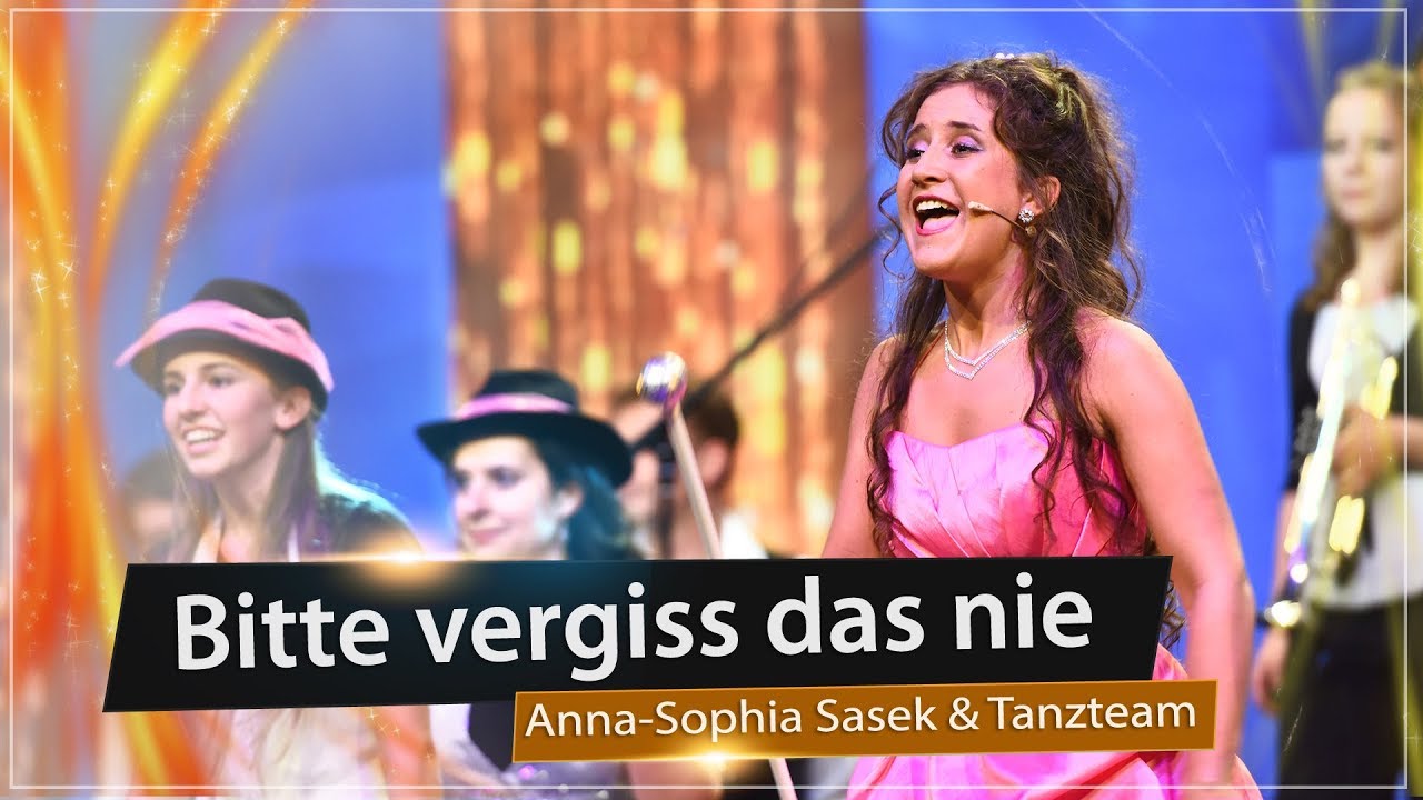 Lied: Bitte Vergiss Das Nie | 14. AZK | Anna-Sophia Sasek & Tanzteam ...