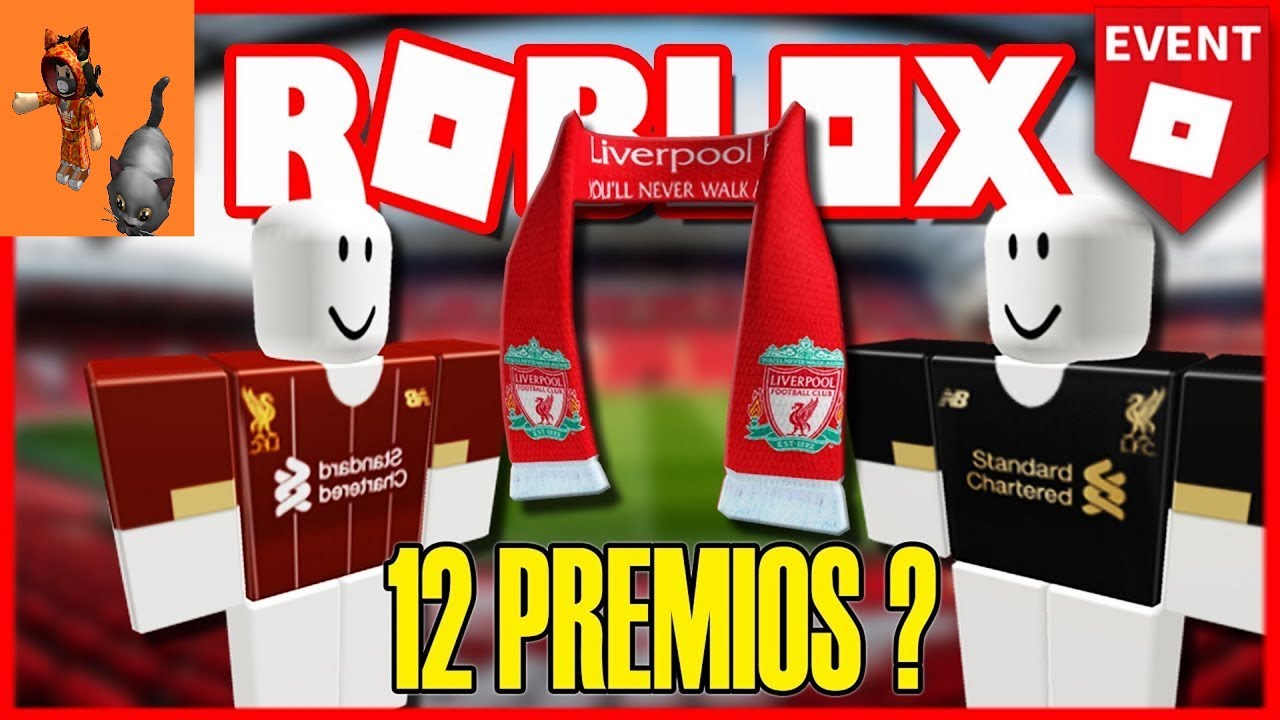roblox evento liverpool 2019 como conseguir ropa gratis - YouTube