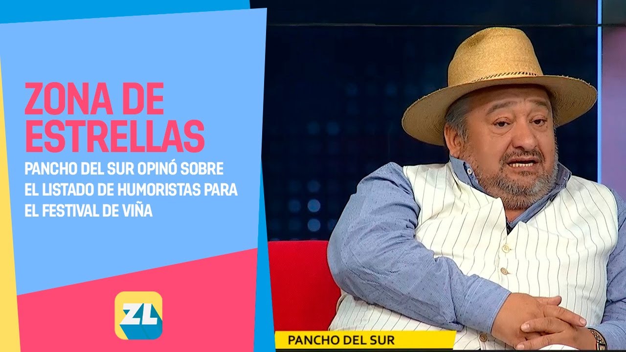 Pancho del Sur analizó sin pelos en la lengua a los humoristas de viña ...