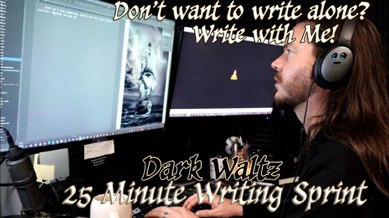 Come Write with Me - 25 Minute Writing Sprint (with Typing & Dark Waltz ...