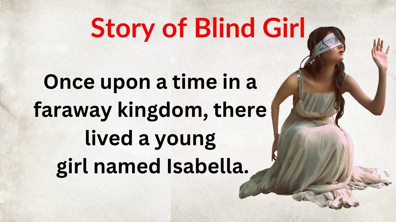Learning English through story | Story of Blind Girl | Enigma English ...