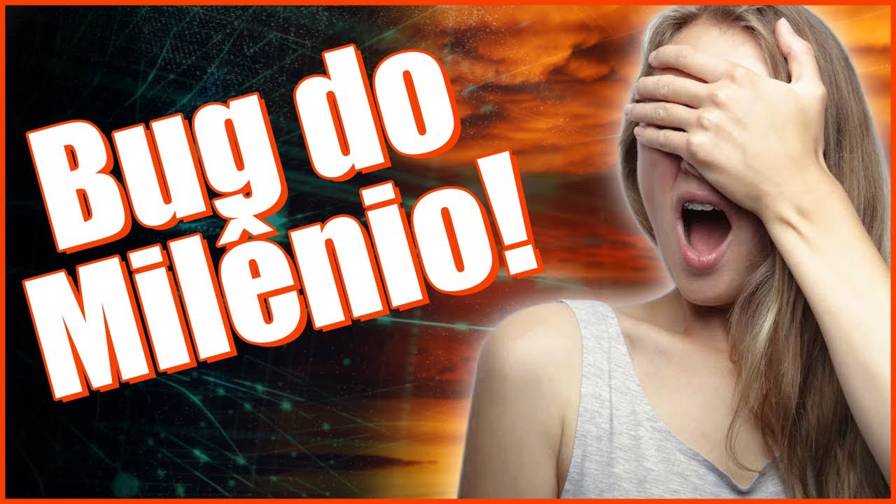 O que foi o BUG DO MILÊNIO? - YouTube