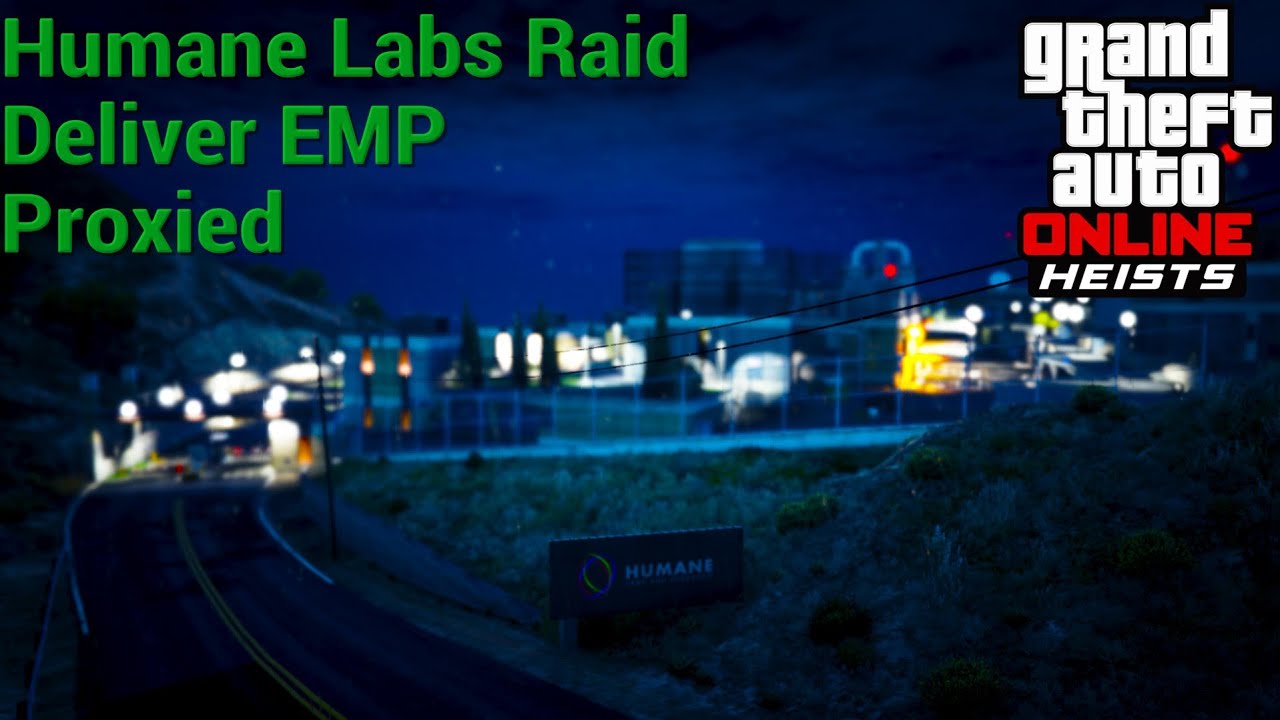 GTA Online - The Humane Labs Raid: Deliver EMP (Proxied) - YouTube