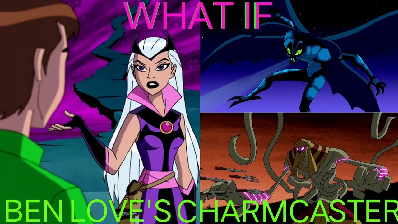 Ben 10 What if Ben Love's Charmcaster Episode 3:Bound By Fate in Hindi ...