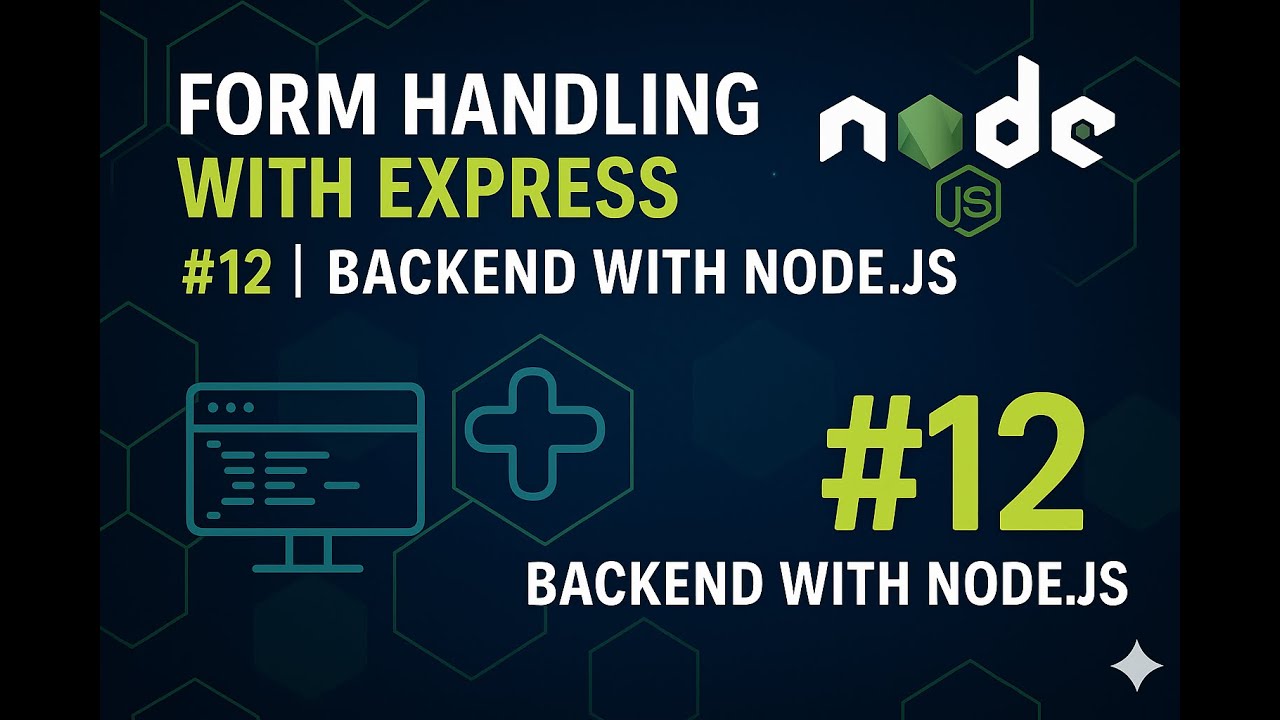Form handling with Express #12 |Backend with Node.js | #trending #backenddevelopment # ...